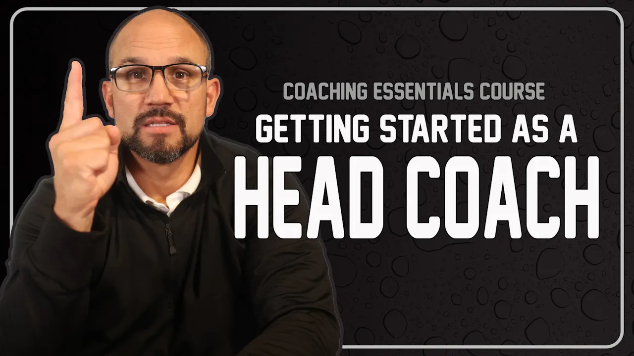 Essentials | Getting Started as a Head Coach - Coach Ed