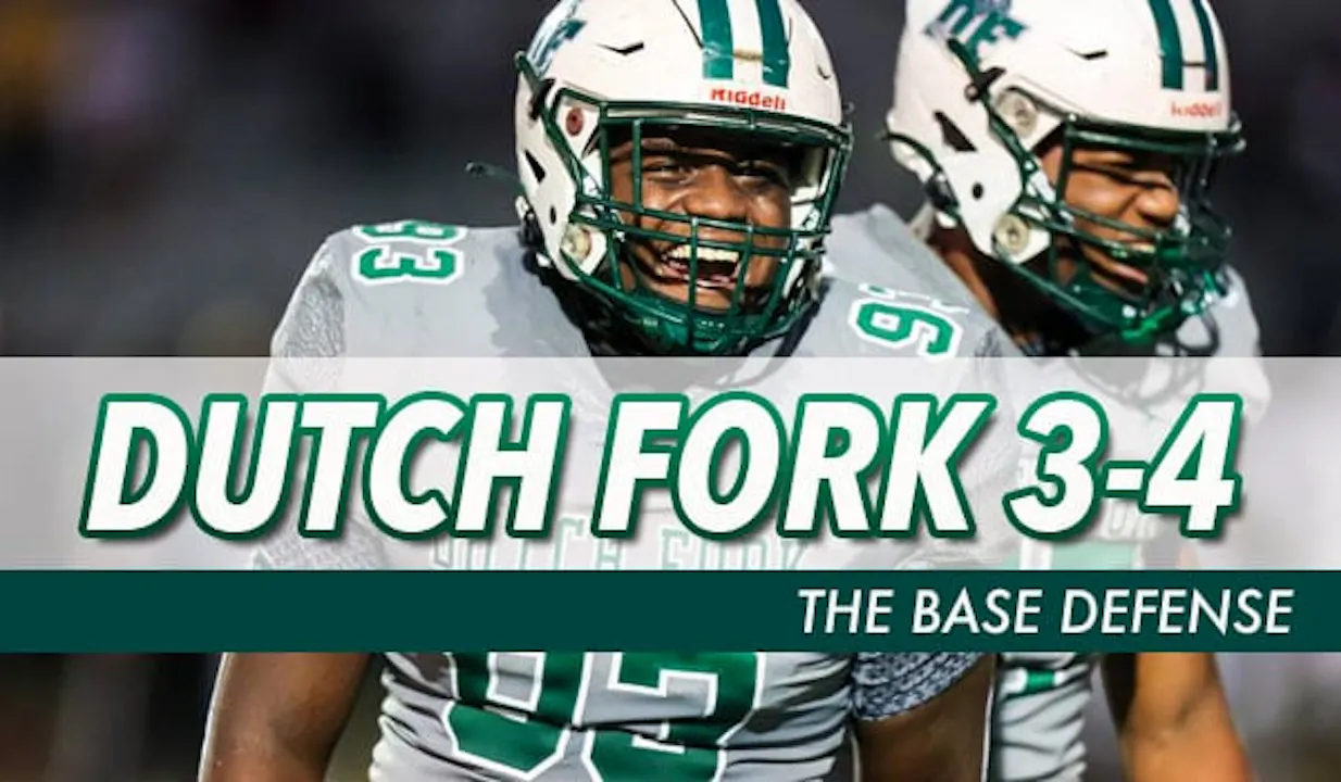 Dutch Fork 3-4 | The Base Defense - Coach Ed