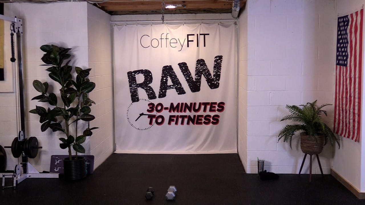 "RAW" Strength & Balance - 30-Minutes to Fitness