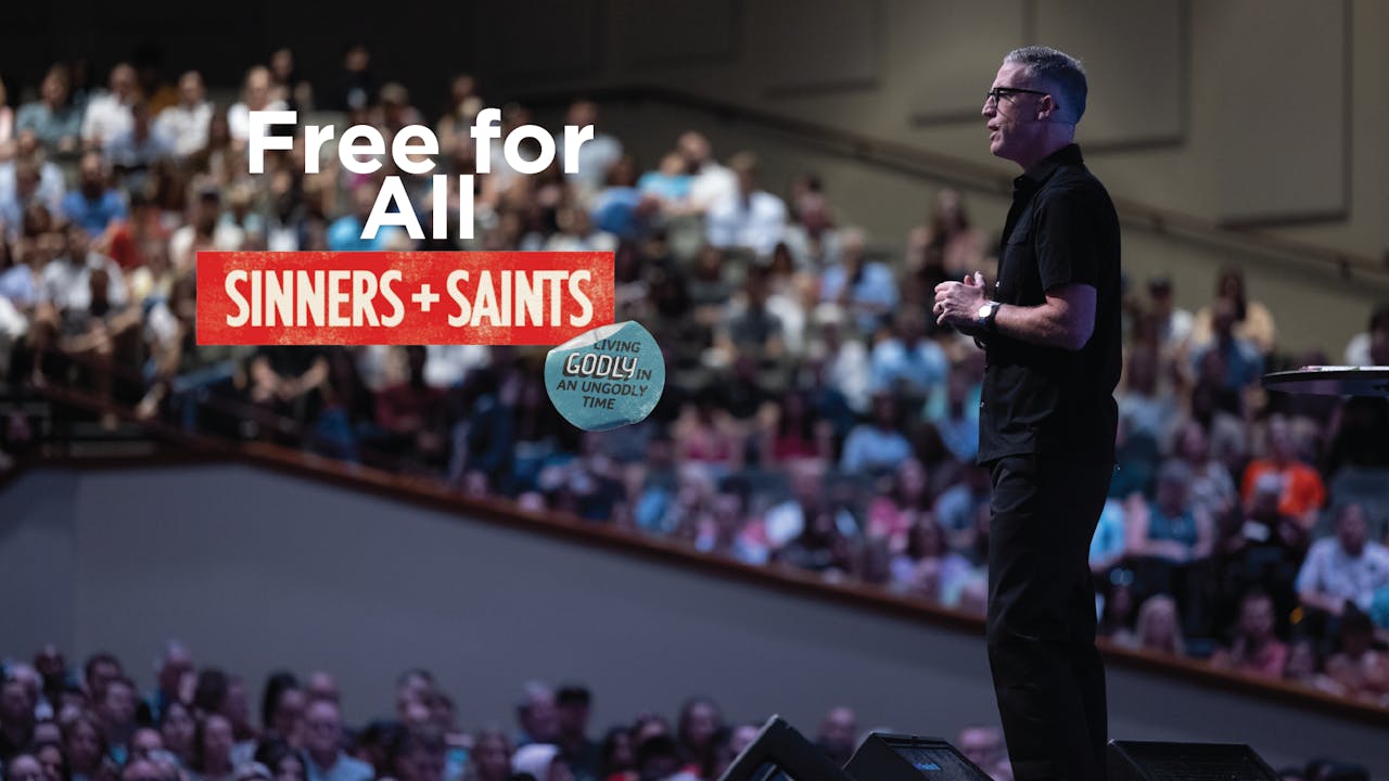 Free For All | Pastor Ed Newton - SINNERS + SAINTS - Community Bible Church