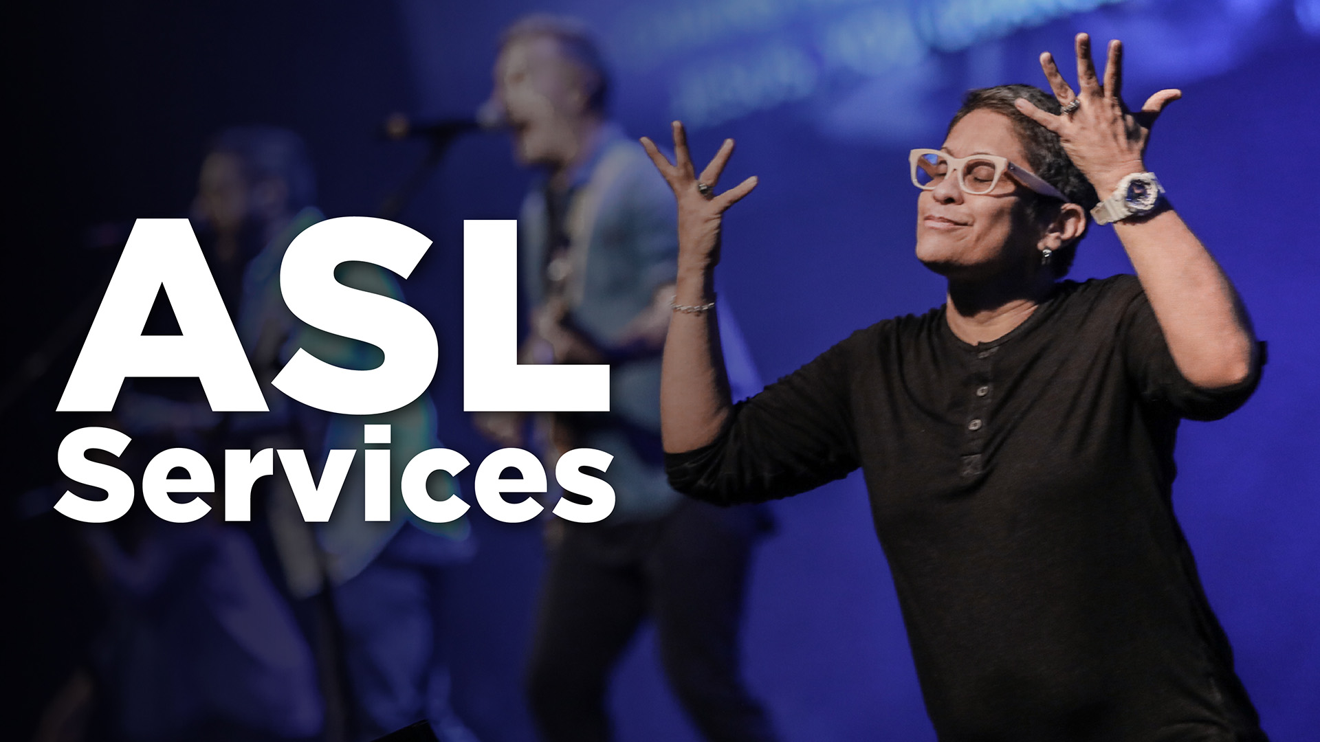 ASL Services - Community Bible Church