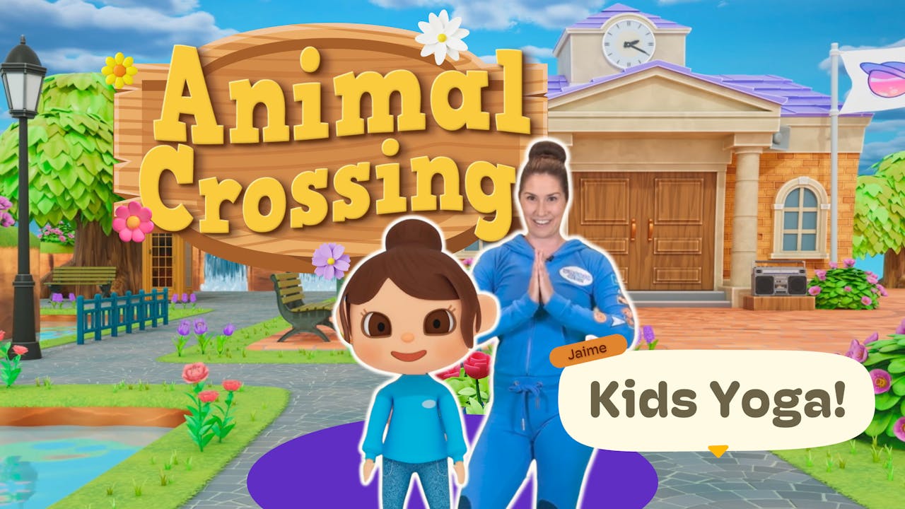 Animal Crossing | Yoga Adventure! - YOGA ADVENTURES! - Cosmic Kids App
