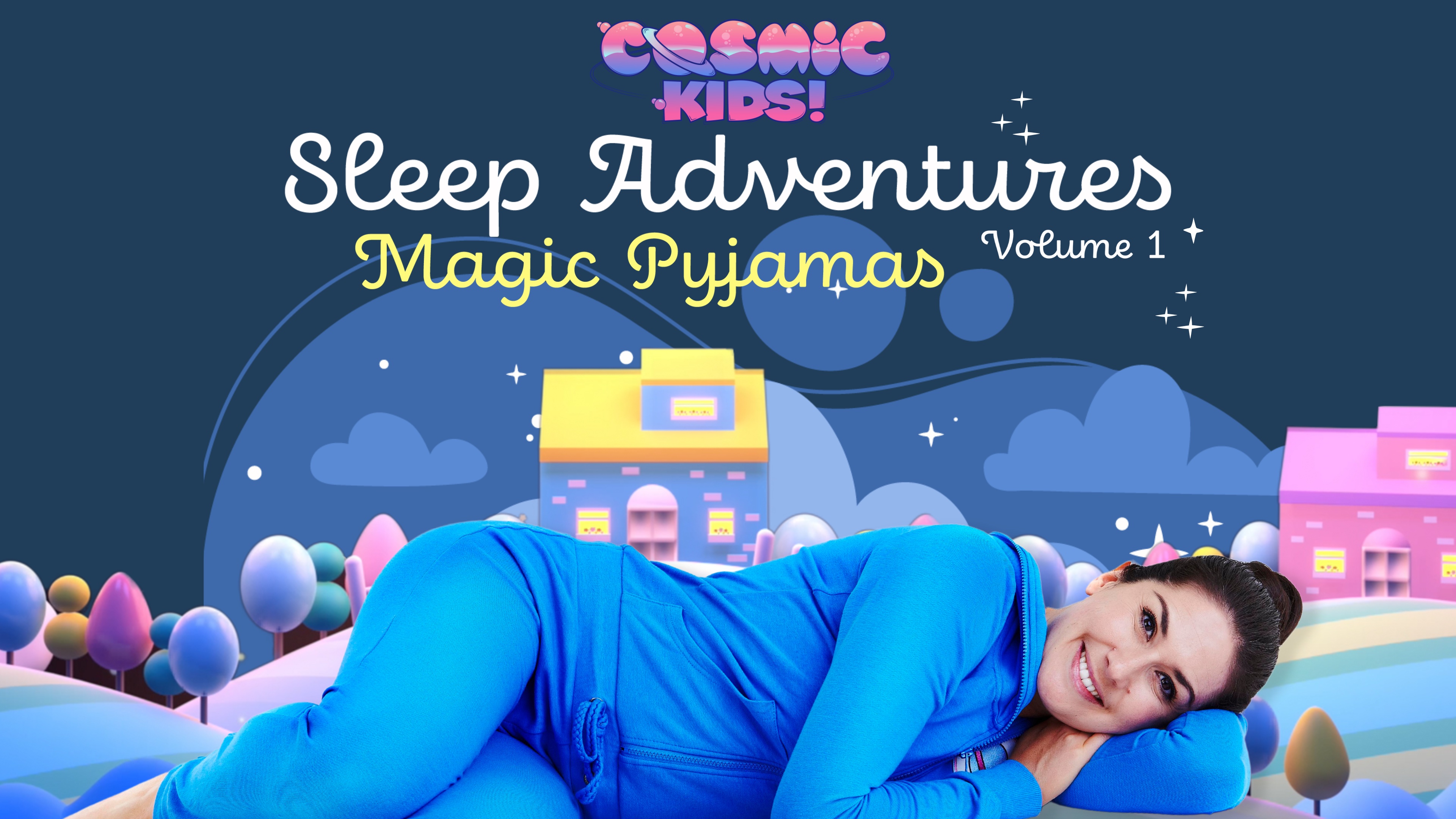 Sleep Adventures | Volume 1 - Cosmic Kids App