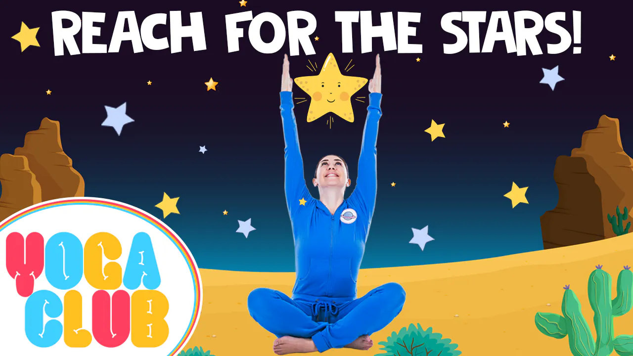 Reach For The Stars! - YOGA CLUB! - Cosmic Kids App