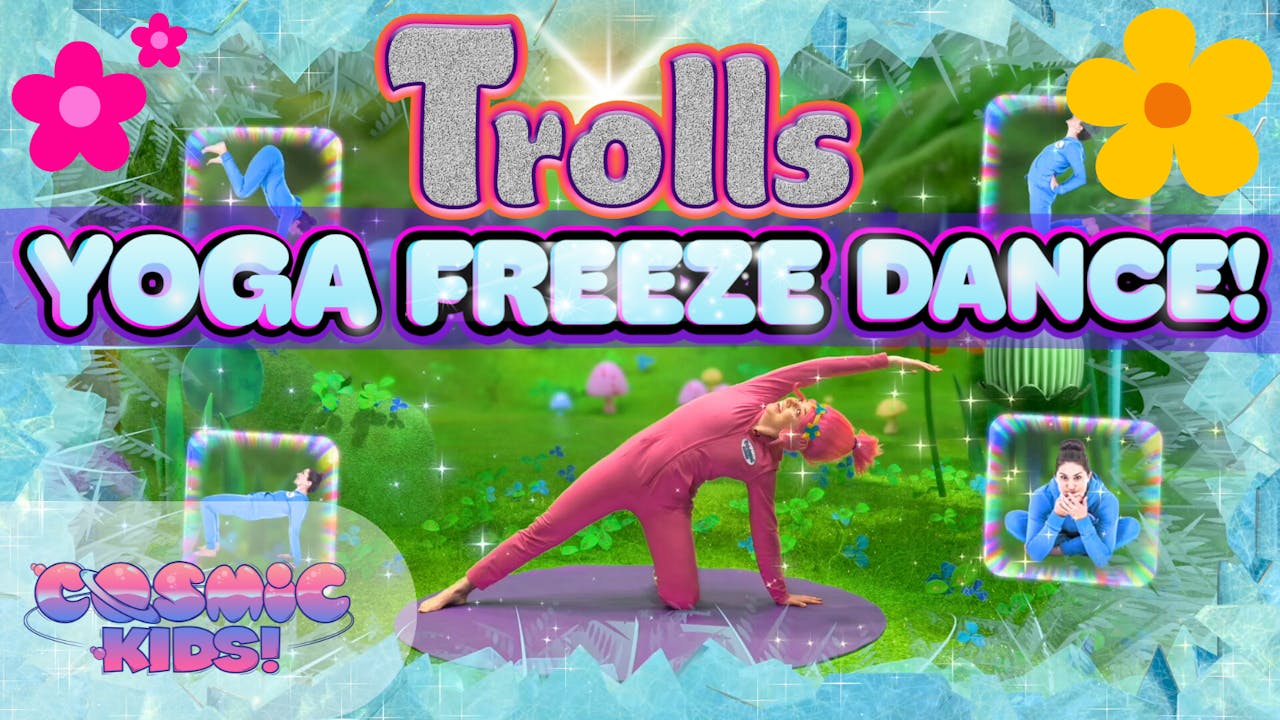Trolls Freeze Dance Yoga! | A Freeze Dance Brain Break - Cosmic Kids App