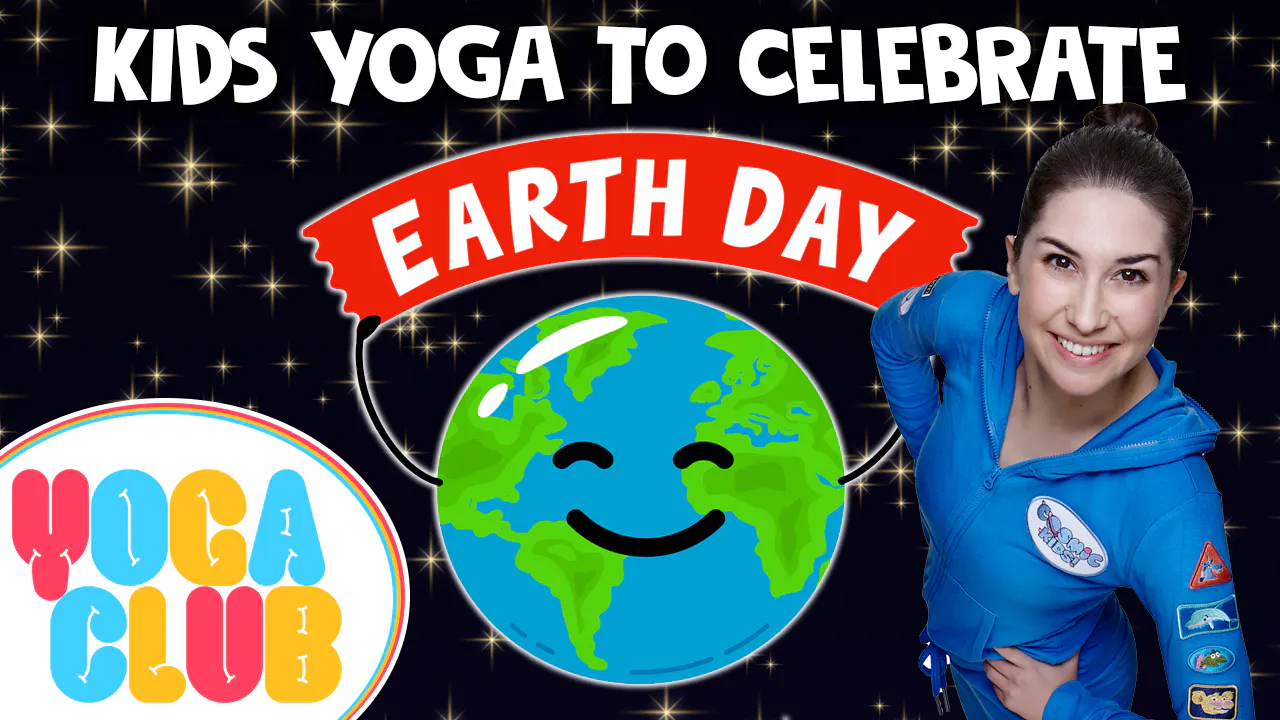 Yoga For Earth Day - YOGA CLUB! - Cosmic Kids App