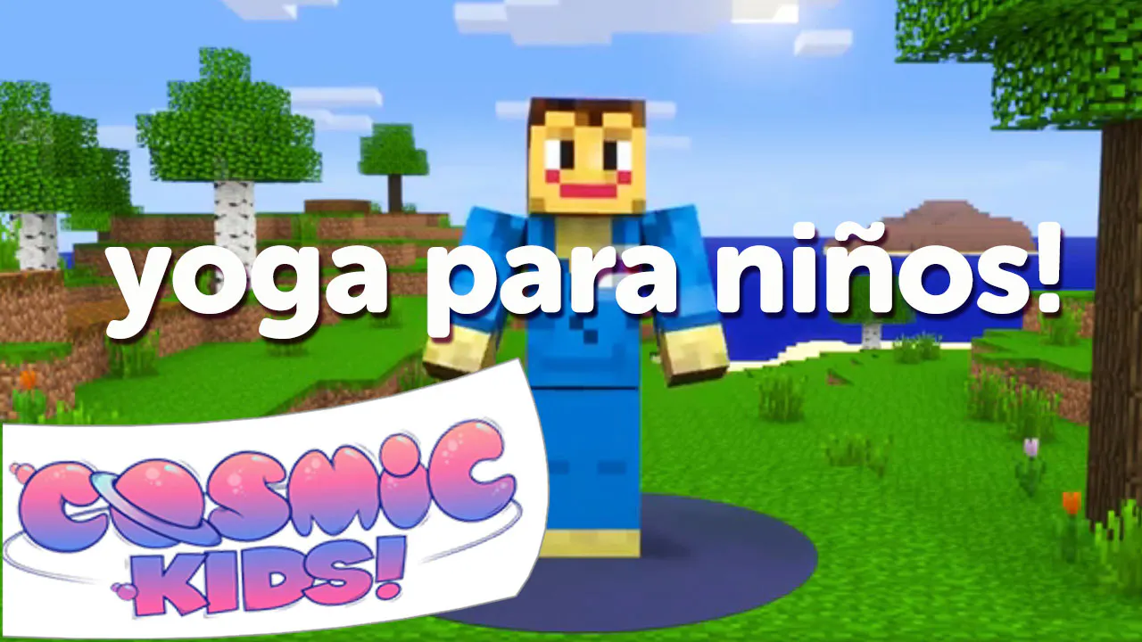 Minecraft | Una aventura de Cosmic Kids Yoga! - VIDEOS EN ESPAÑOL ...