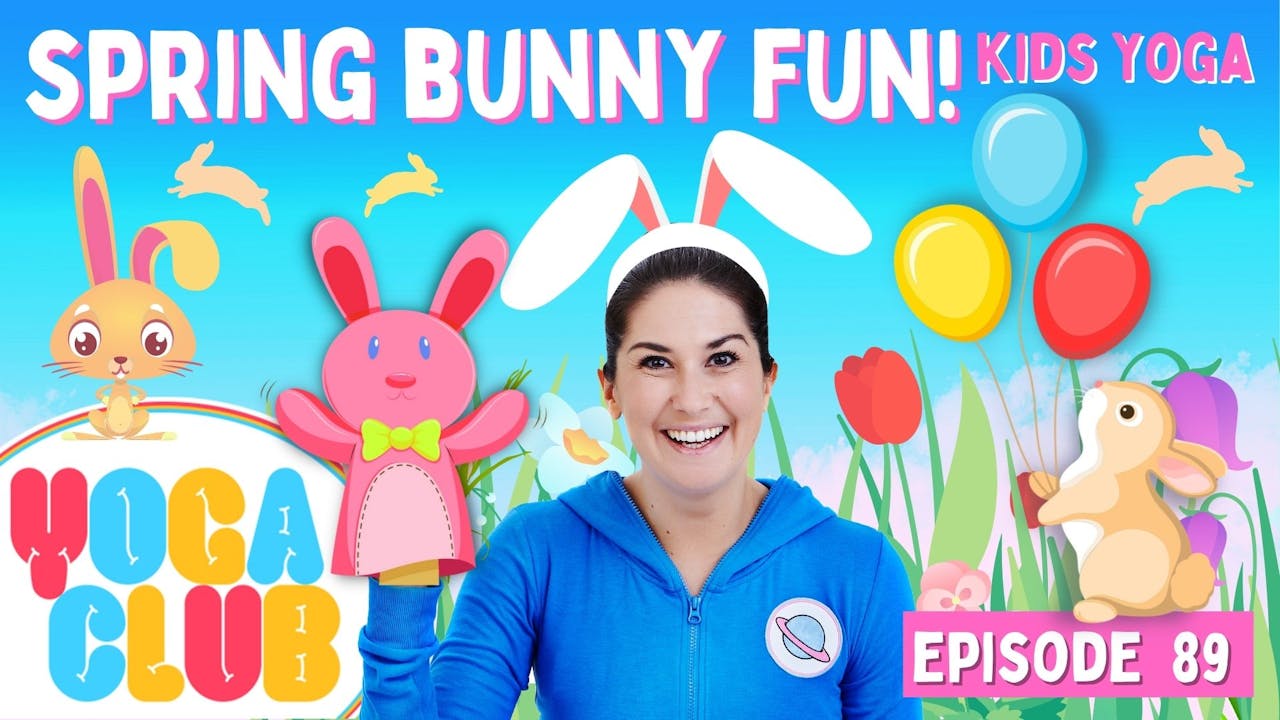 Spring Bunny Fun! - YOGA CLUB! - Cosmic Kids App