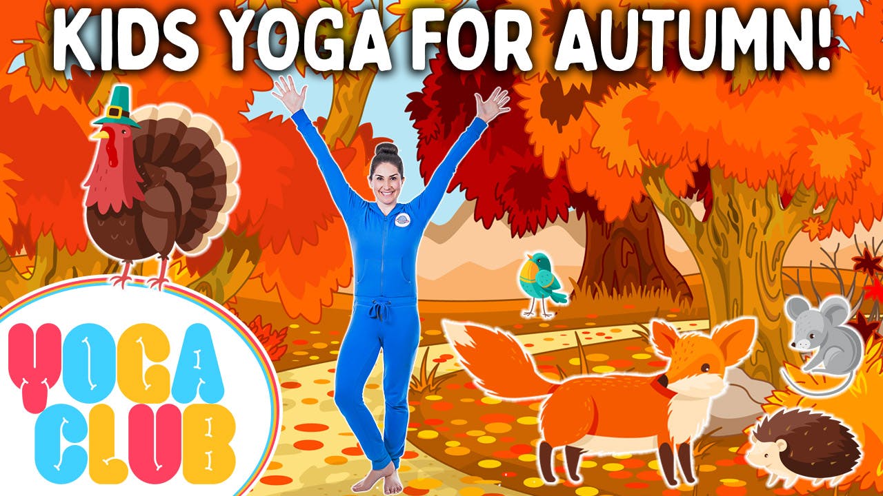 Autumn Is Here! - YOGA CLUB! - Cosmic Kids App