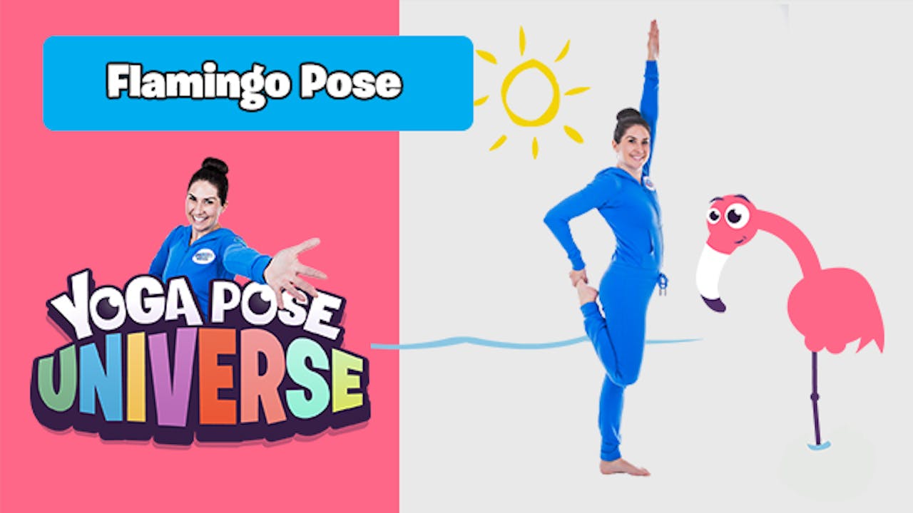 Flamingo Pose | Yoga Pose Universe! - Cosmic Kids App