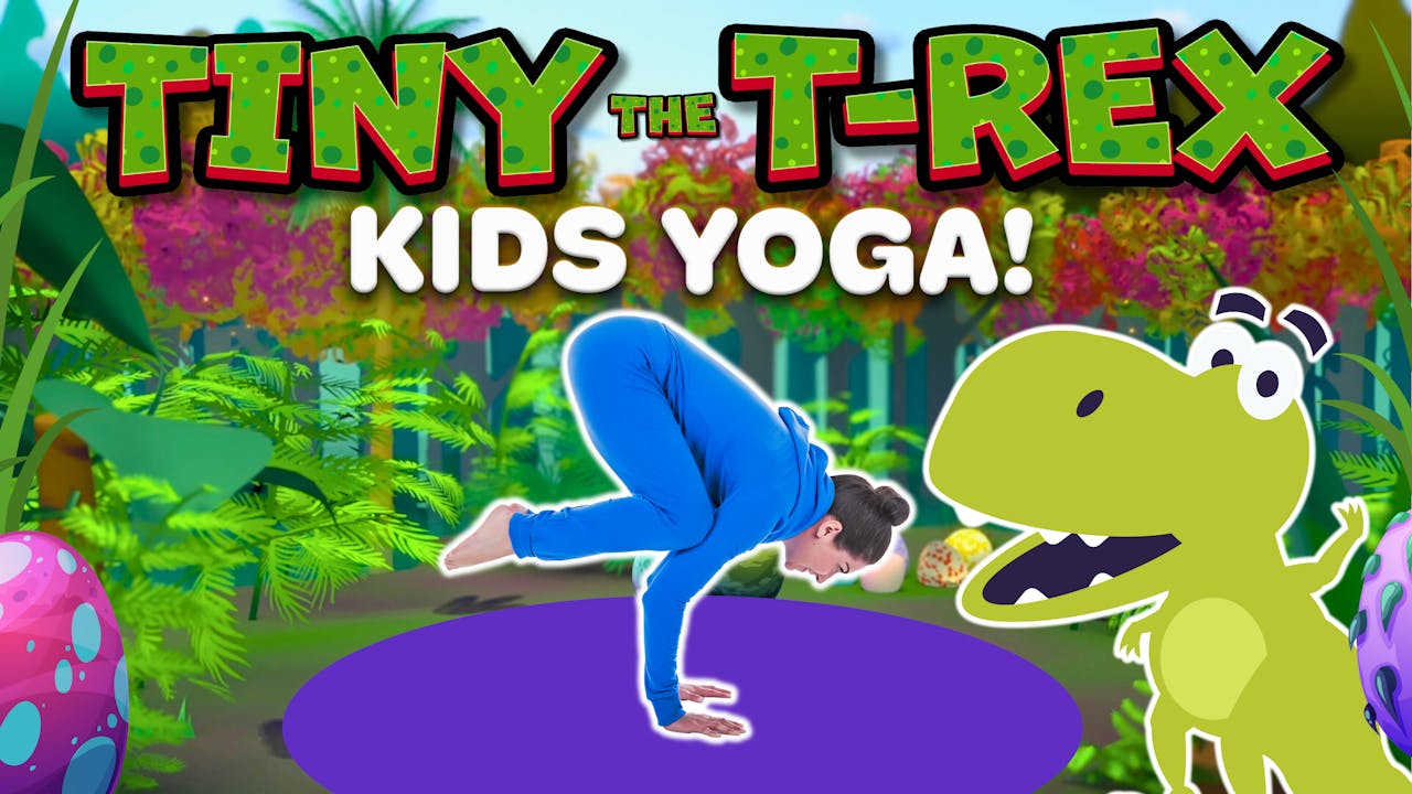 Tiny the T-Rex | Yoga Adventure! - YOGA ADVENTURES! - Cosmic Kids App