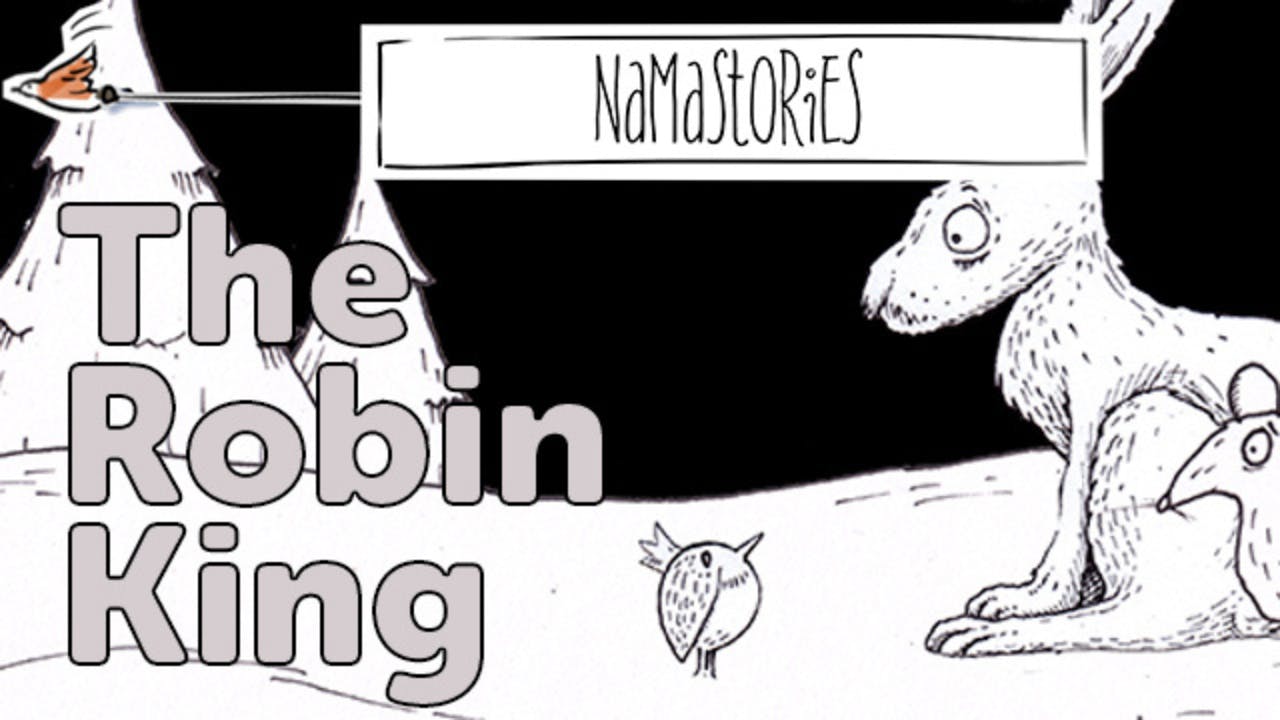 The Robin King (Namastories) - Namastories (peaceful rhyming stories ...