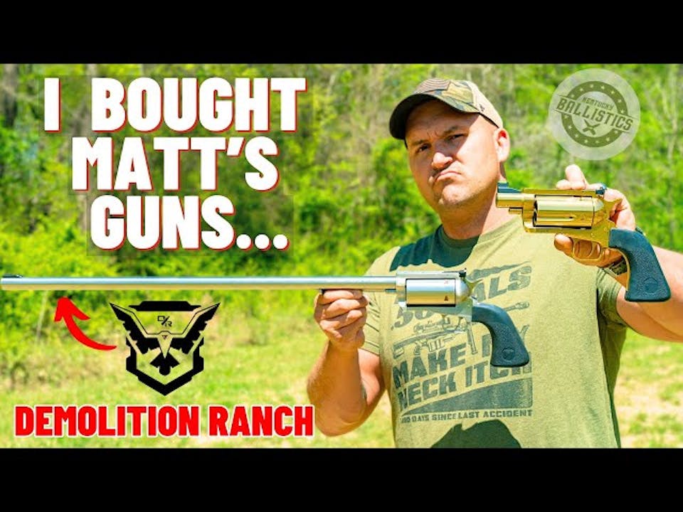I Bought Matt’s Guns…(Saying Goodbye To Demolition Ranch) - Kentucky ...