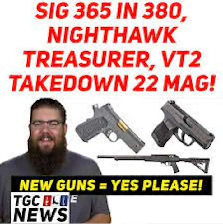 Sig 365 in 380, Nighthawk Treasurer, VT2 Takedown 22 mag - TGC News ...