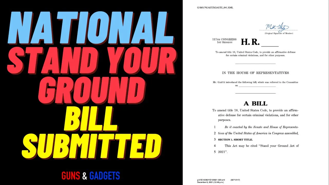 National Stand Your Ground Bill Submitted - Guns & Gadgets - 2nd ...