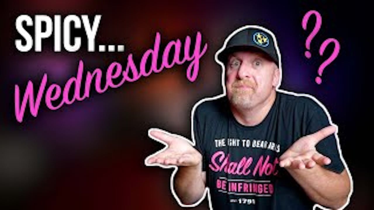 It's SPICY....WEDNESDAY?? - Johnny B - Warrior Poet Society Network