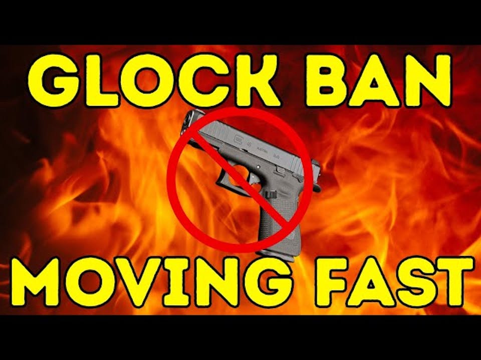 HISTORIC Glock Ban Moving FAST!!! - Guns & Gadgets - 2nd Amendment News ...
