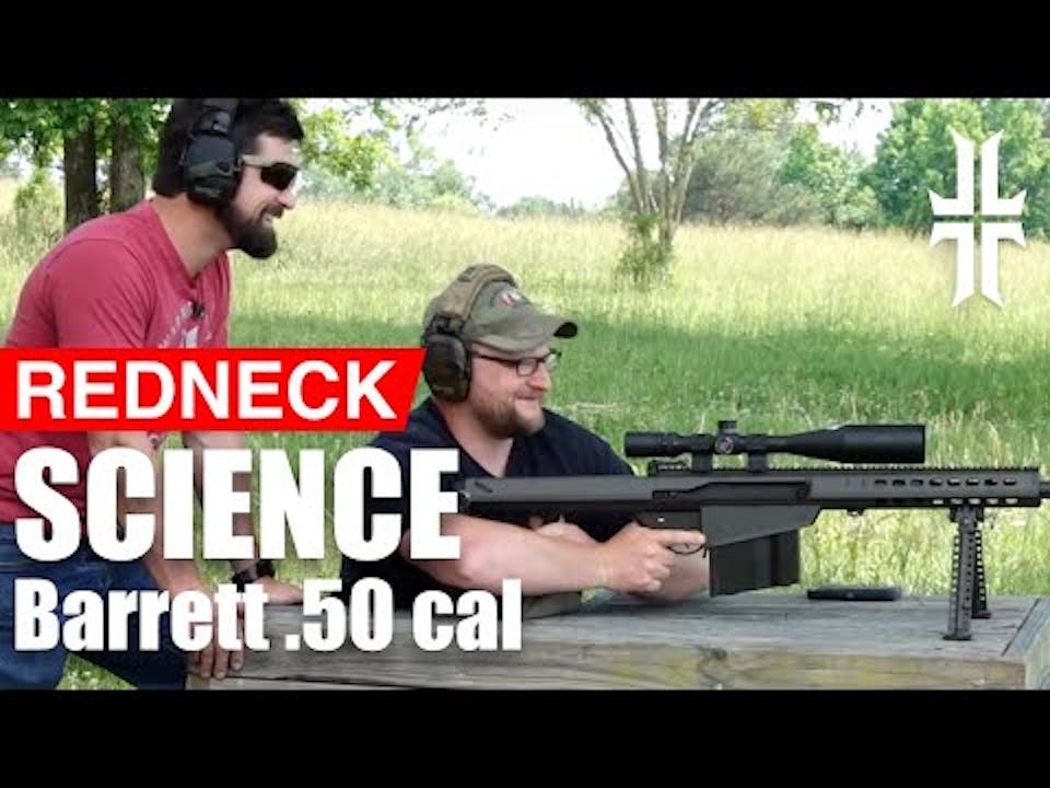 Redneck Gun Science | Military Arms Channel - Warrior Poet Society ...