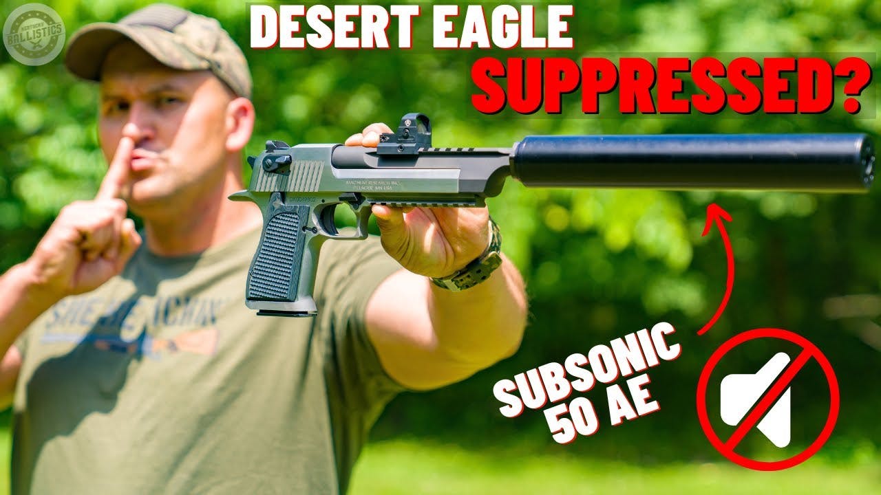 Suppressed Desert Eagle 50 Cal (The World’s First Subsonic Deagle ...