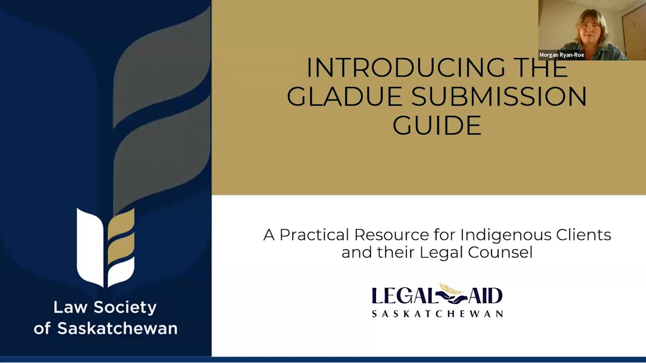 CPD 365 - Introducing the Gladue Submission Guide - CPD OnDemand