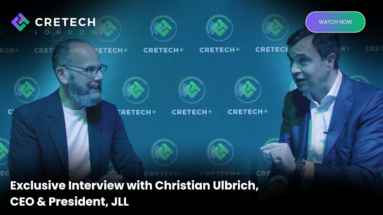 Exclusive Interview with Christian Ulbrich, CEO & President, JLL - CREtech+