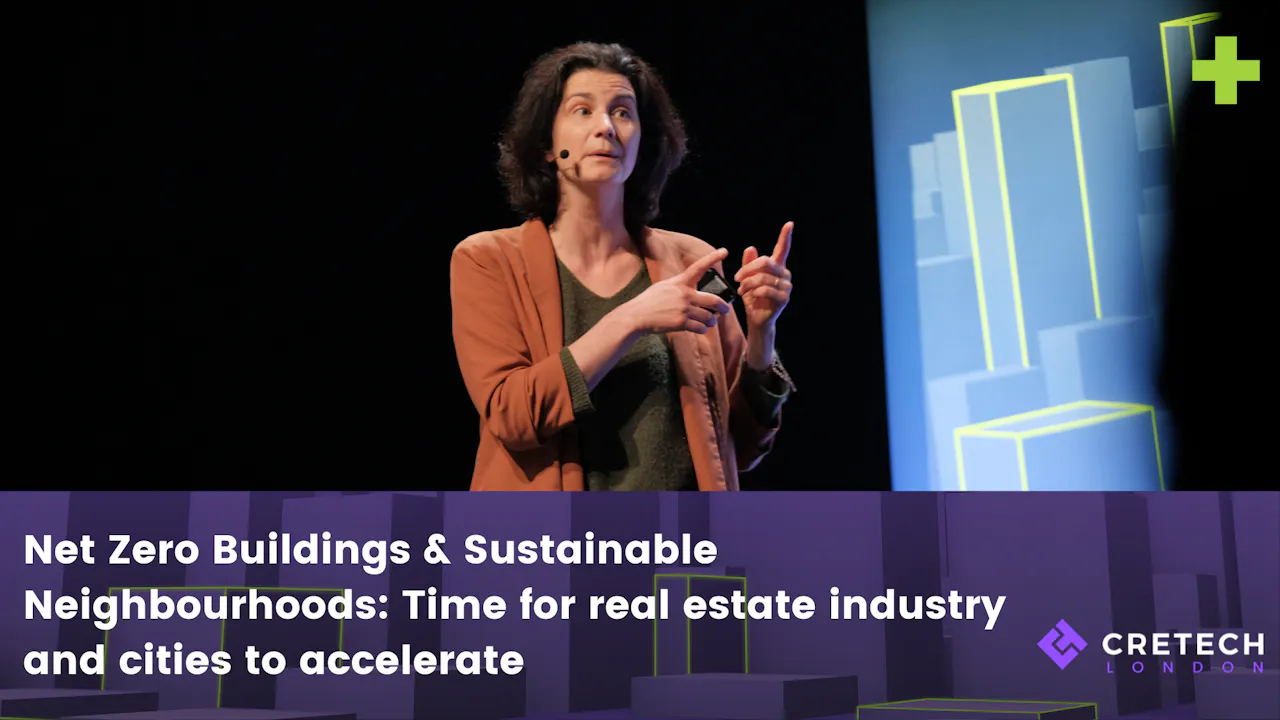 Net Zero Buildings & Sustainable Neighbourhoods - CREtech+