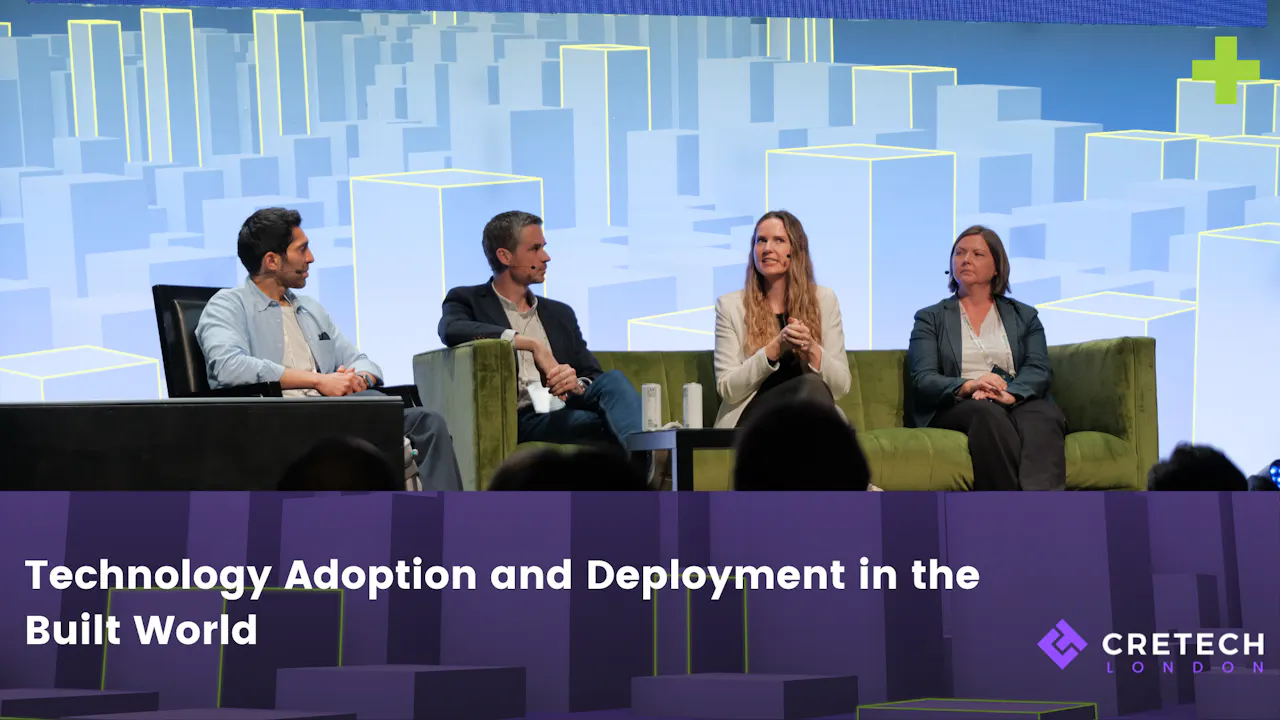 Technology Adoption and Deployment in the Built World - CREtech+