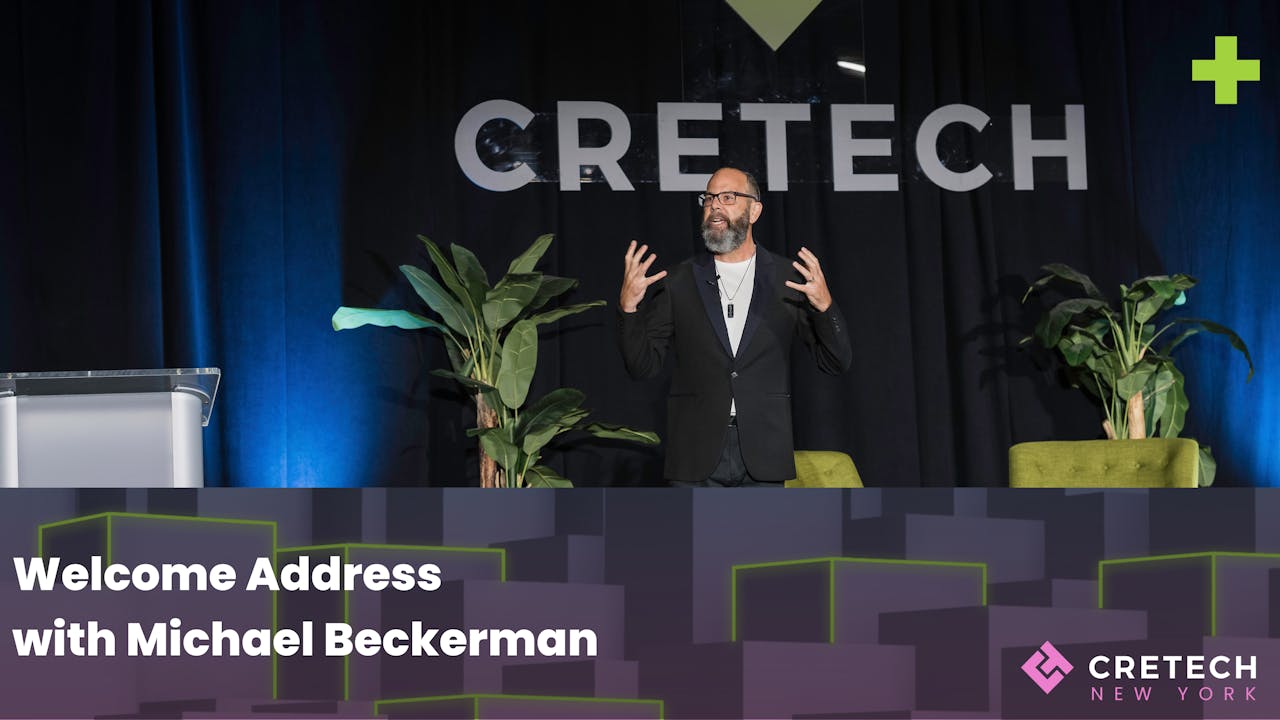 2023 CREtech NY Welcome Address - CREtech+