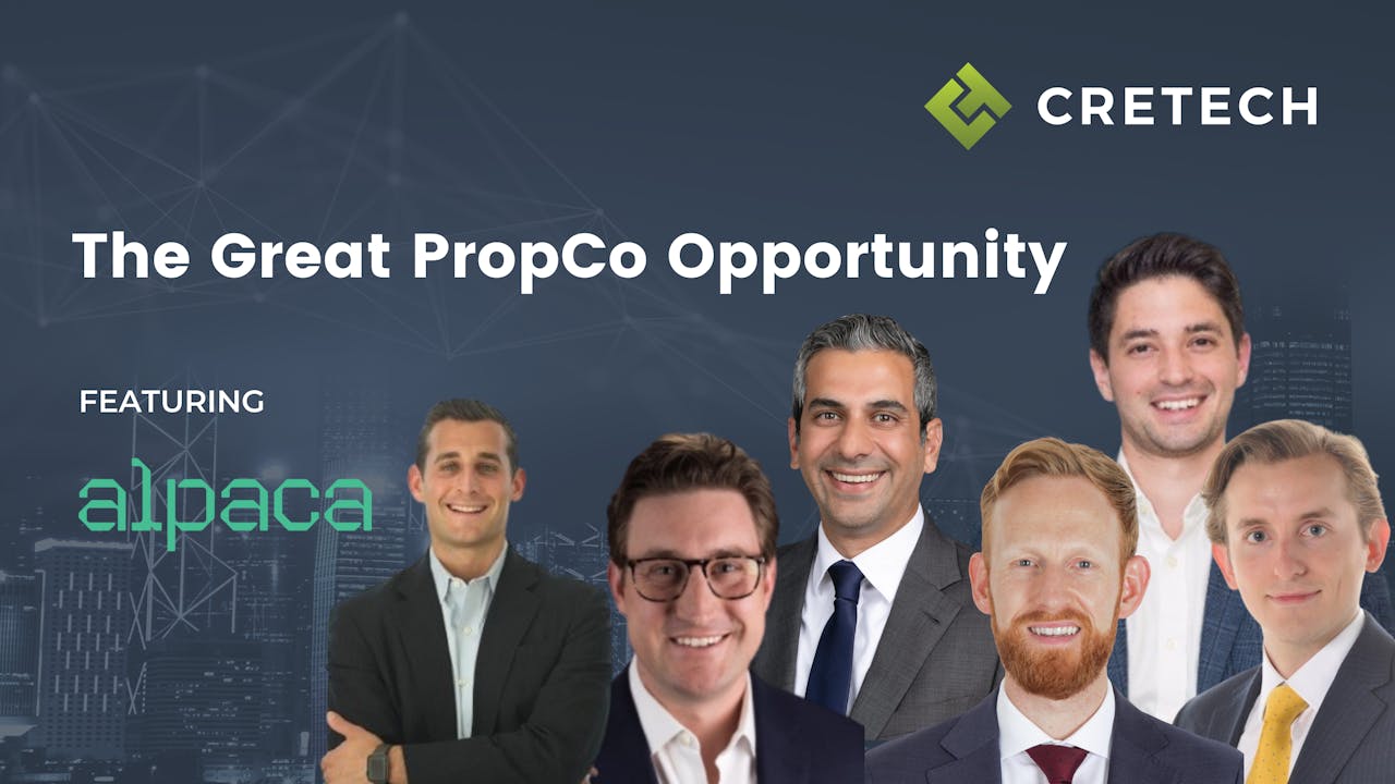 The Great PropCo Opportunity - 2022 Content - CREtech+