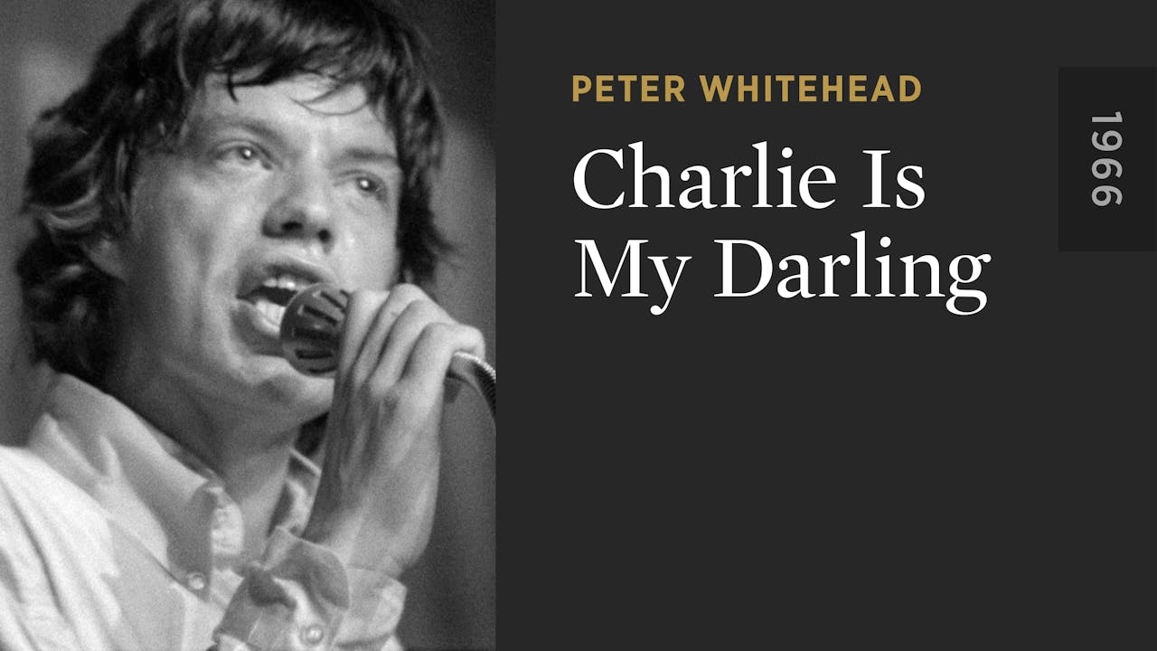 Charlie Is My Darling - The Criterion Channel
