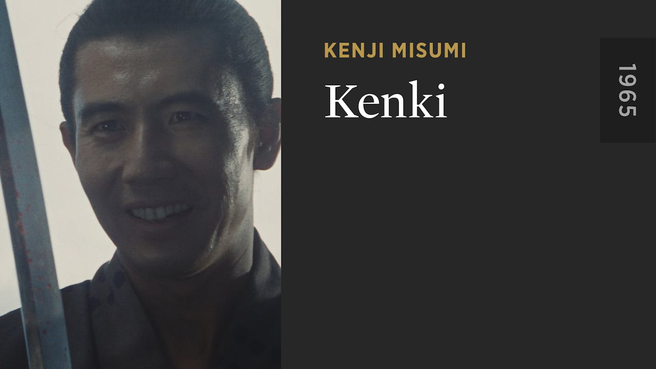 Kenki - The Criterion Channel