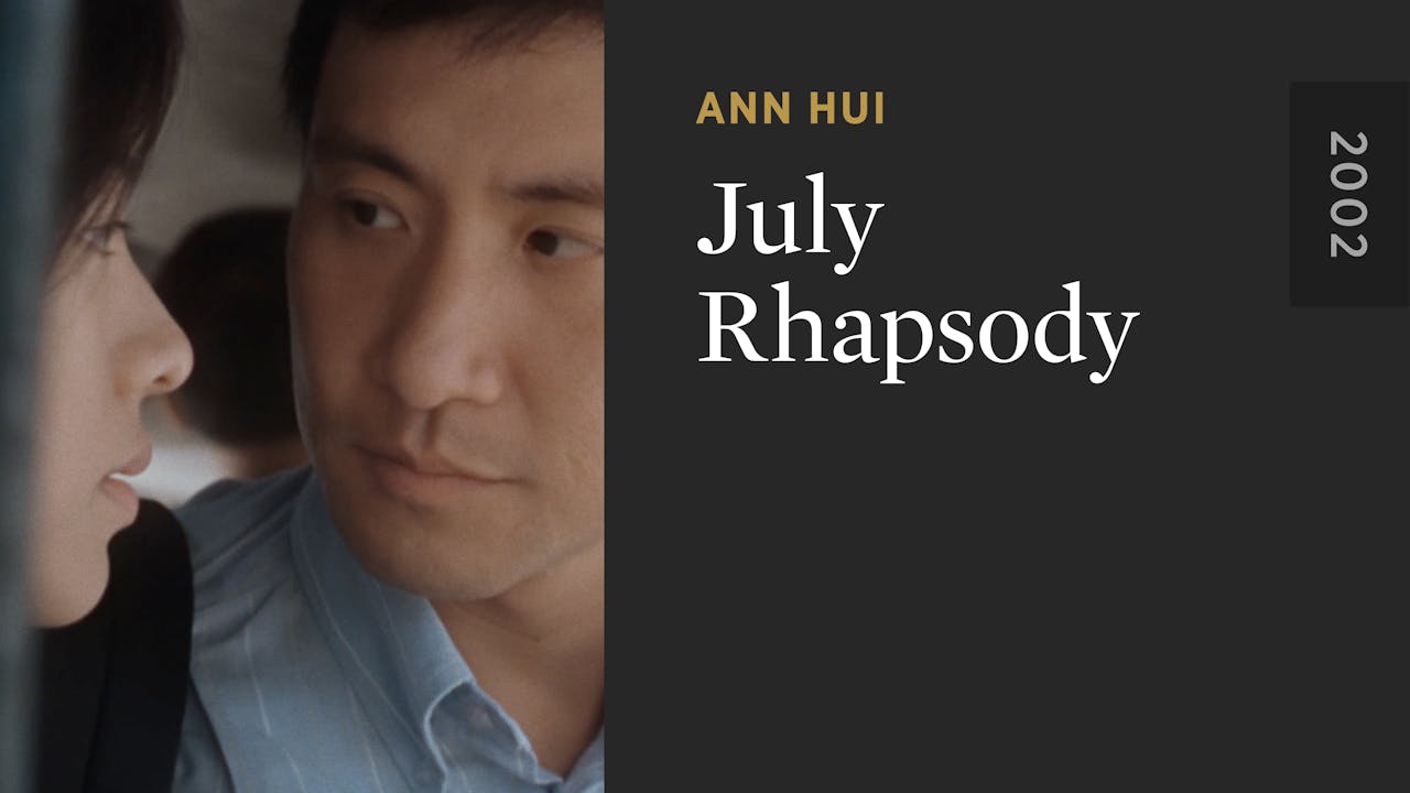 July Rhapsody - The Criterion Channel