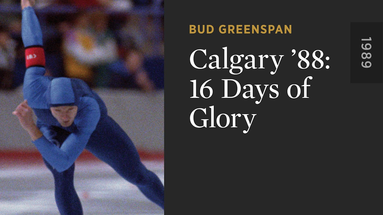 Calgary ’88: 16 Days of Glory - The Criterion Channel