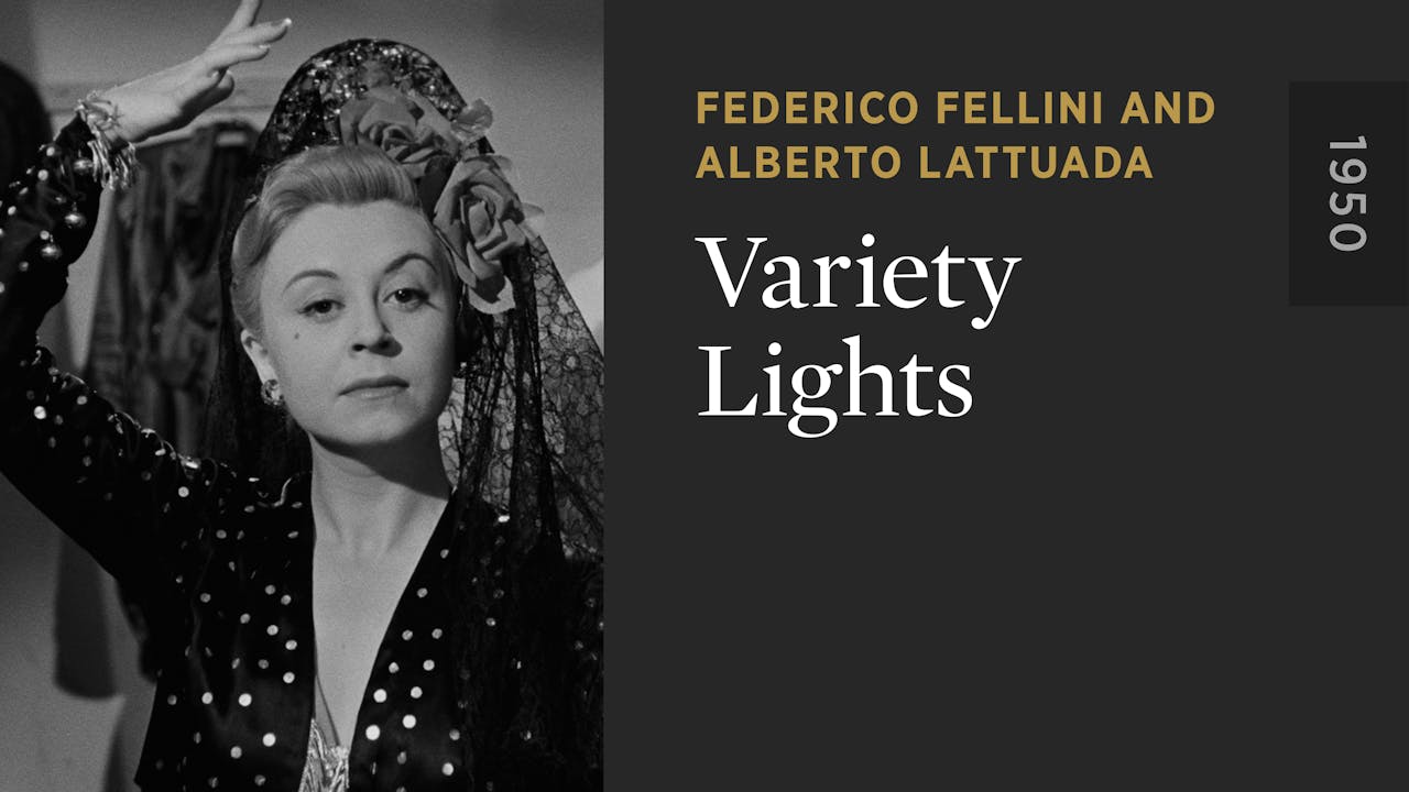 Variety Lights - Essential Fellini - The Criterion Channel