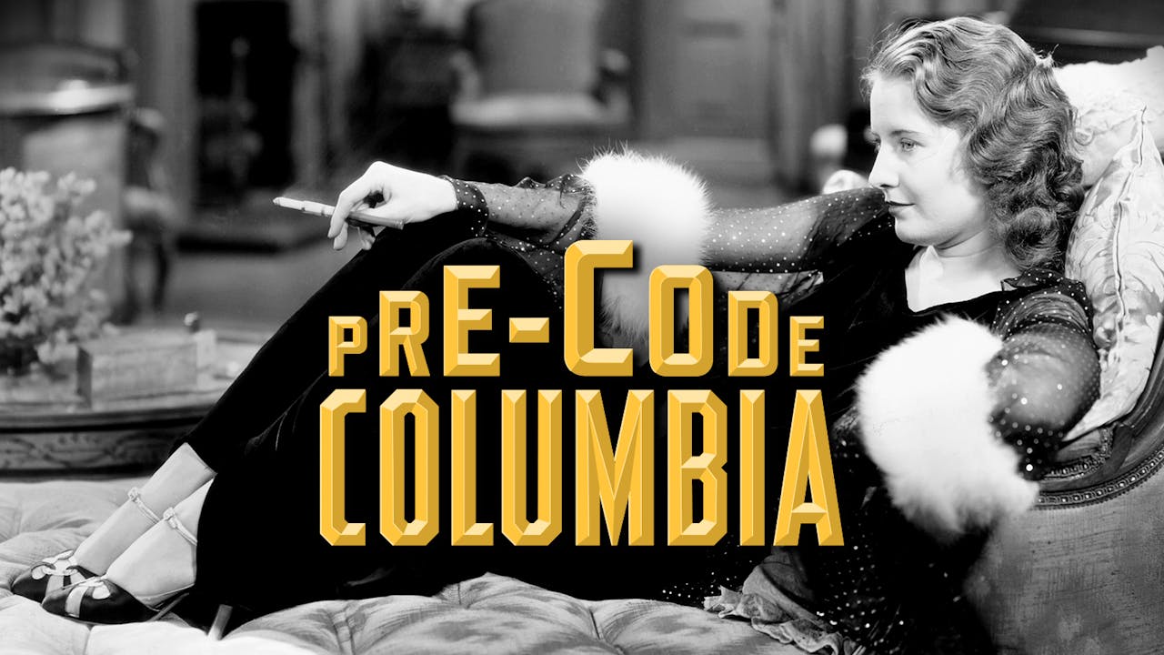 Pre-Code Columbia Teaser - The Criterion Channel