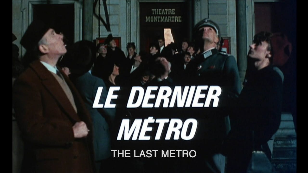The Last Metro - Trailer - The Criterion Channel