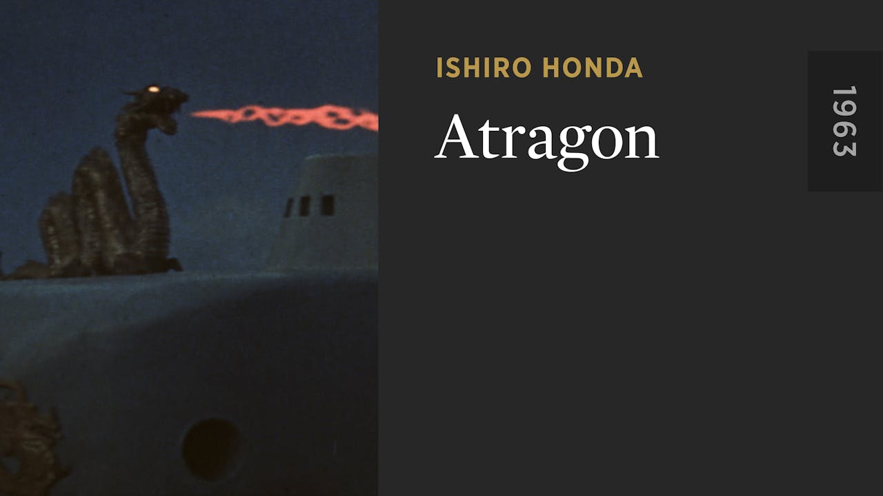 Atragon - Atragon - The Criterion Channel