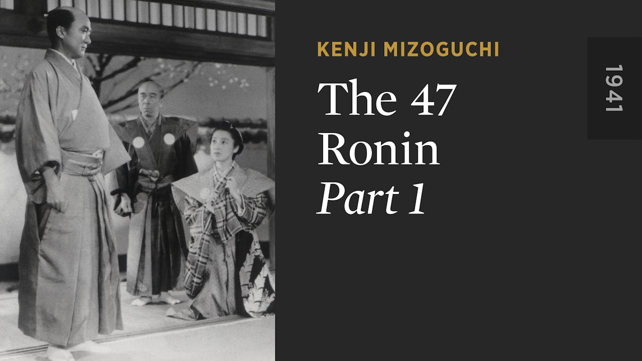 THE 47 RONIN: Part 1 - The Criterion Channel