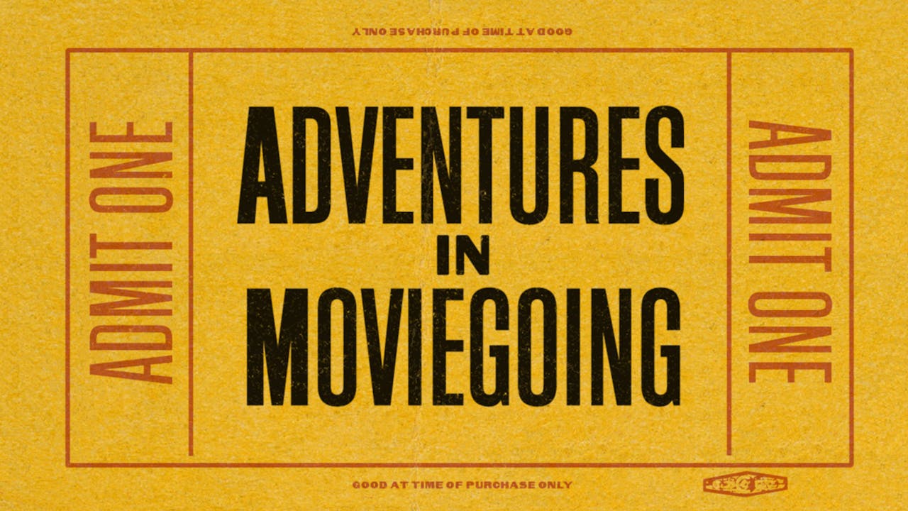 Adventures in Moviegoing Teaser - The Criterion Channel