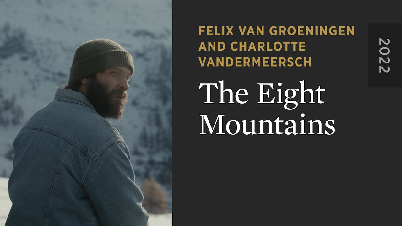 The Eight Mountains - The Eight Mountains - The Criterion Channel