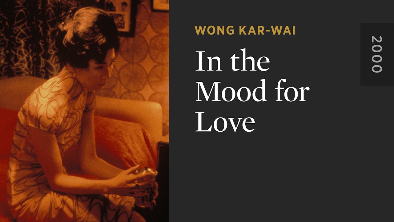 In the Mood for Love - The Criterion Channel