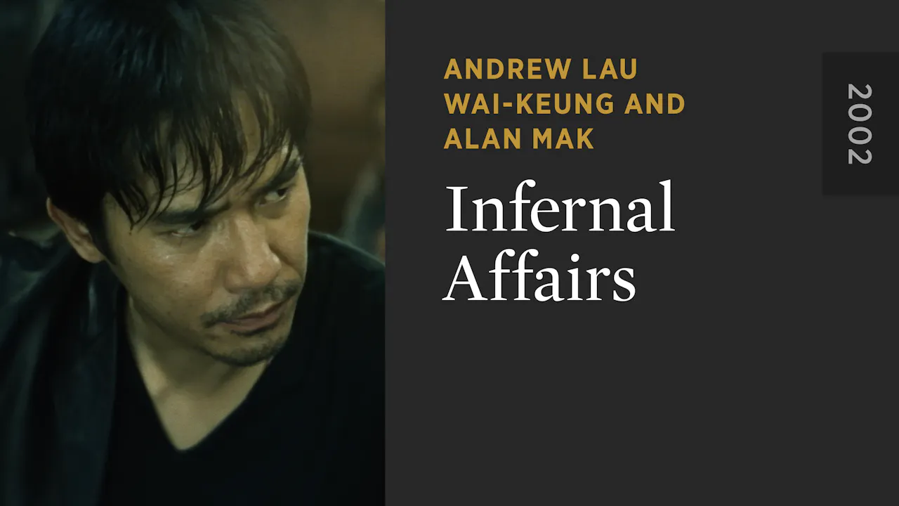 Infernal Affairs - The Criterion Channel