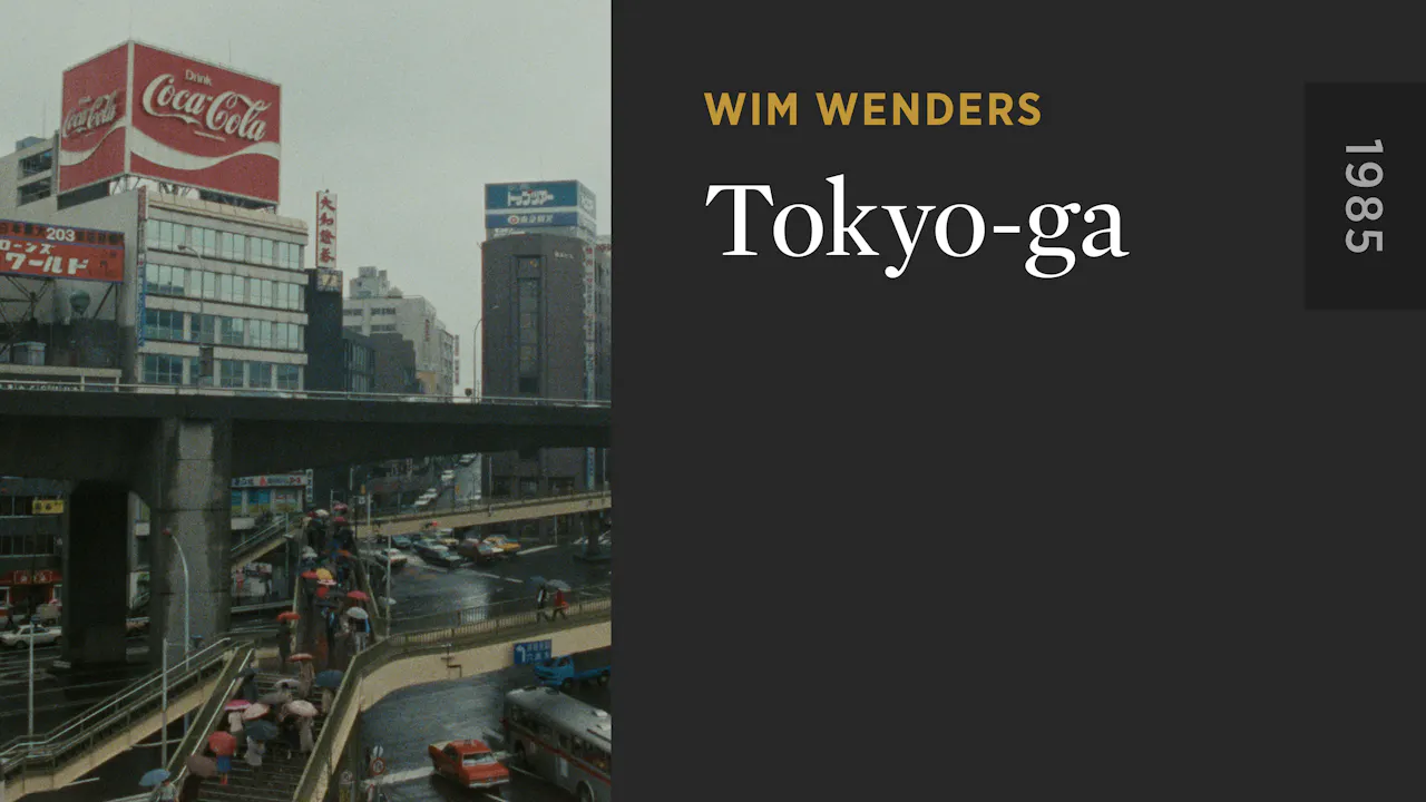Tokyo-ga - Directed by Wim Wenders - The Criterion Channel