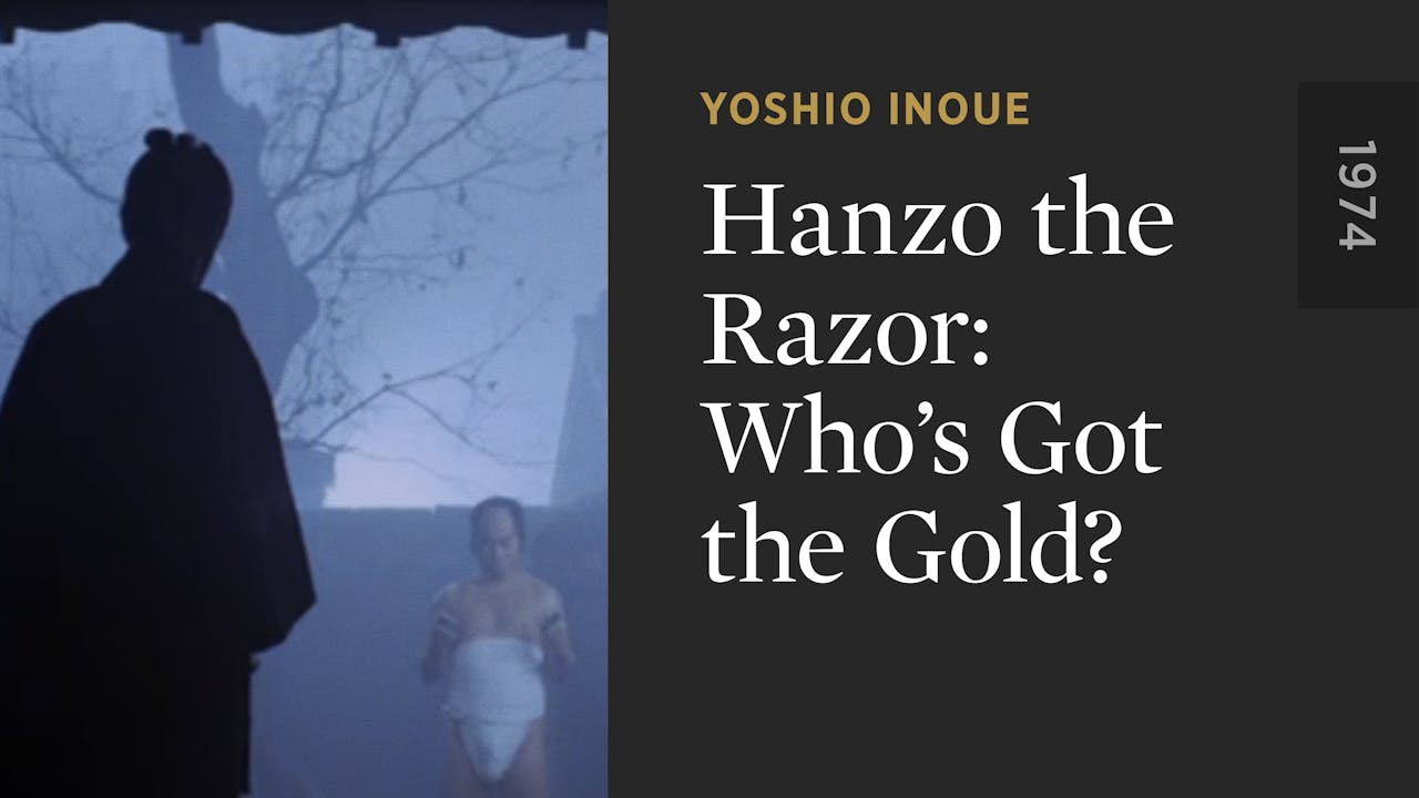 Hanzo the Razor: Who’s Got the Gold - The Criterion Channel