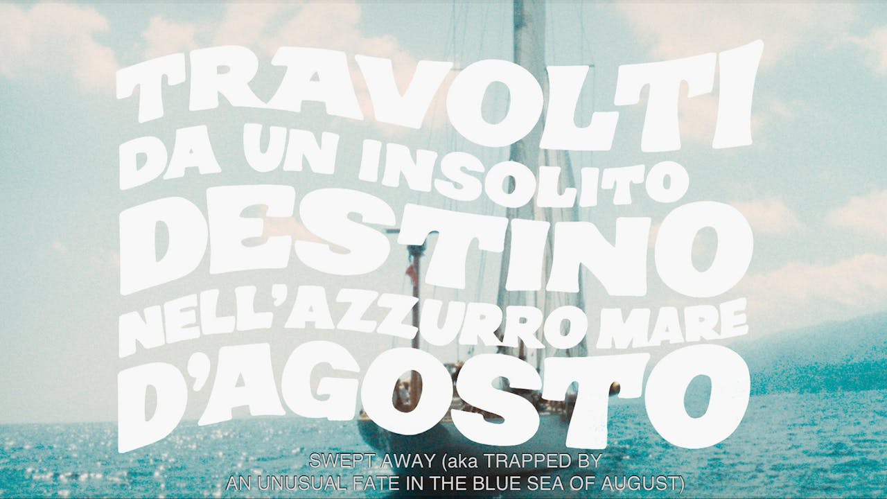 SWEPT AWAY Trailer - The Criterion Channel