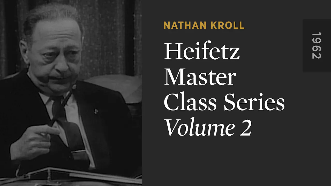 HEIFETZ MASTER CLASS SERIES: Volume 2 - The Criterion Channel
