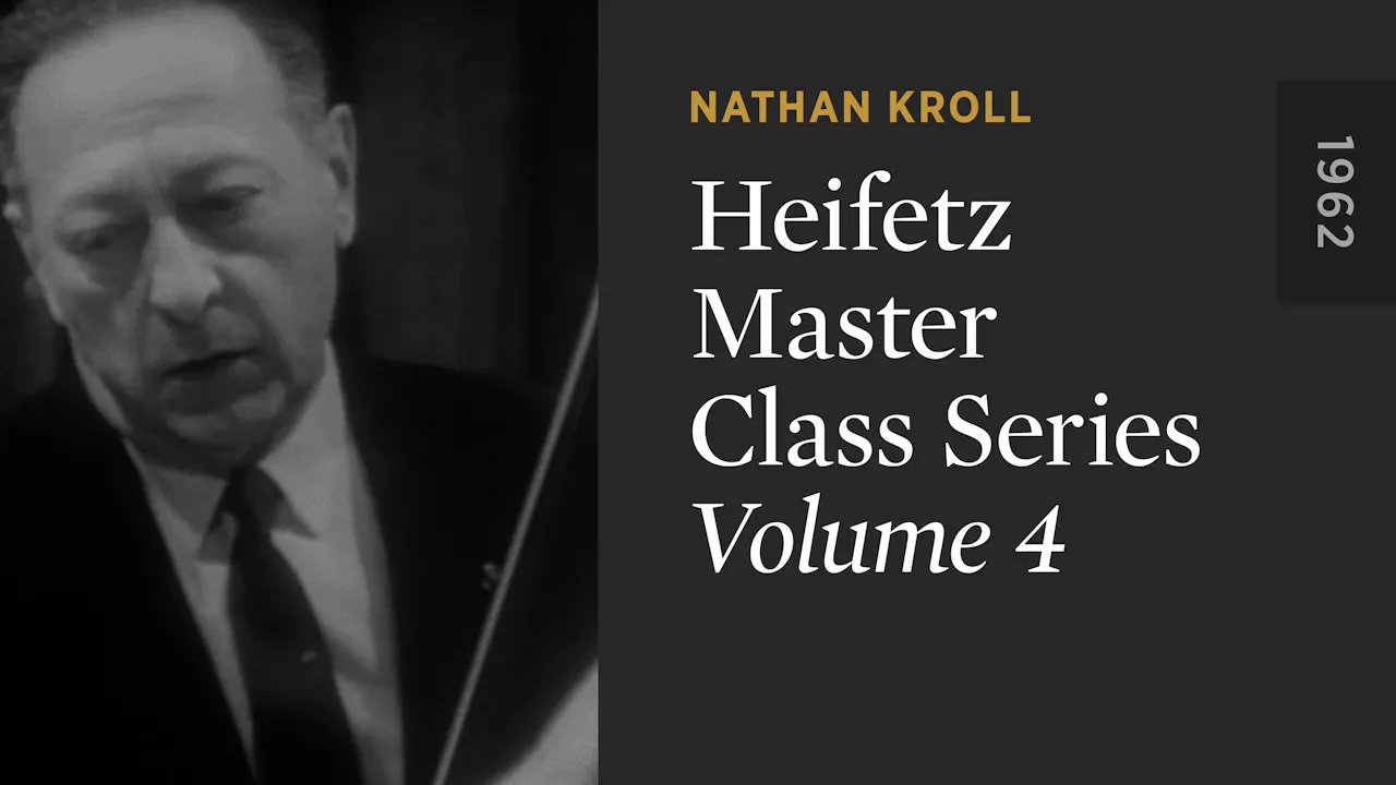 HEIFETZ MASTER CLASS SERIES: Volume 4 - The Criterion Channel