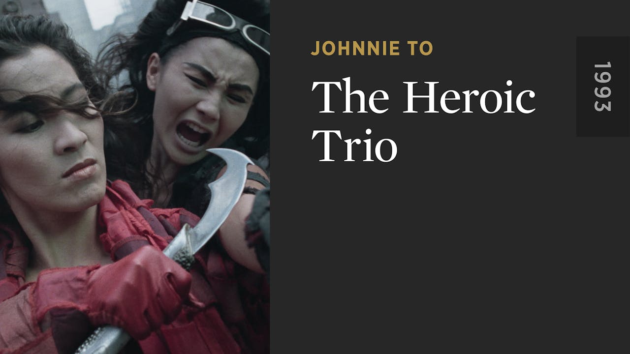 The Heroic Trio - The Criterion Channel