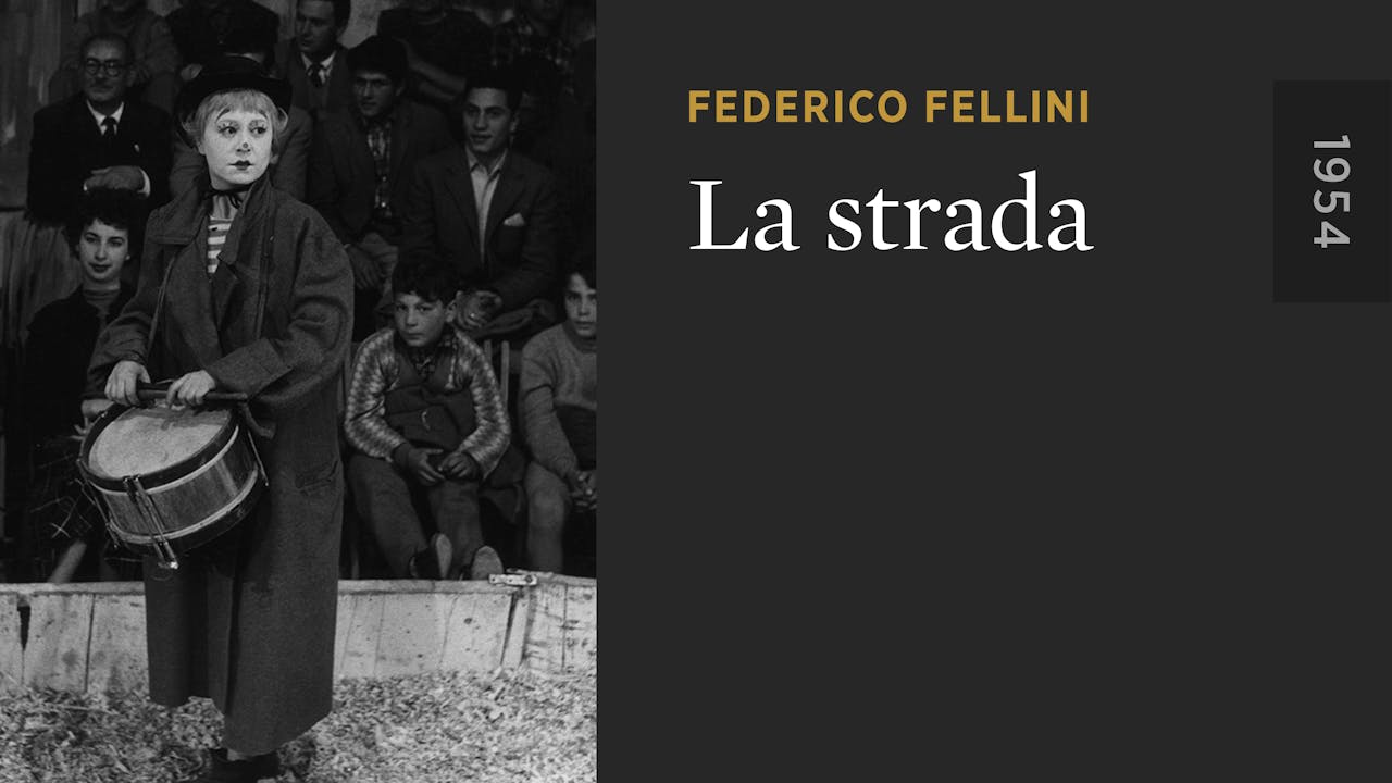 La strada - The Criterion Channel