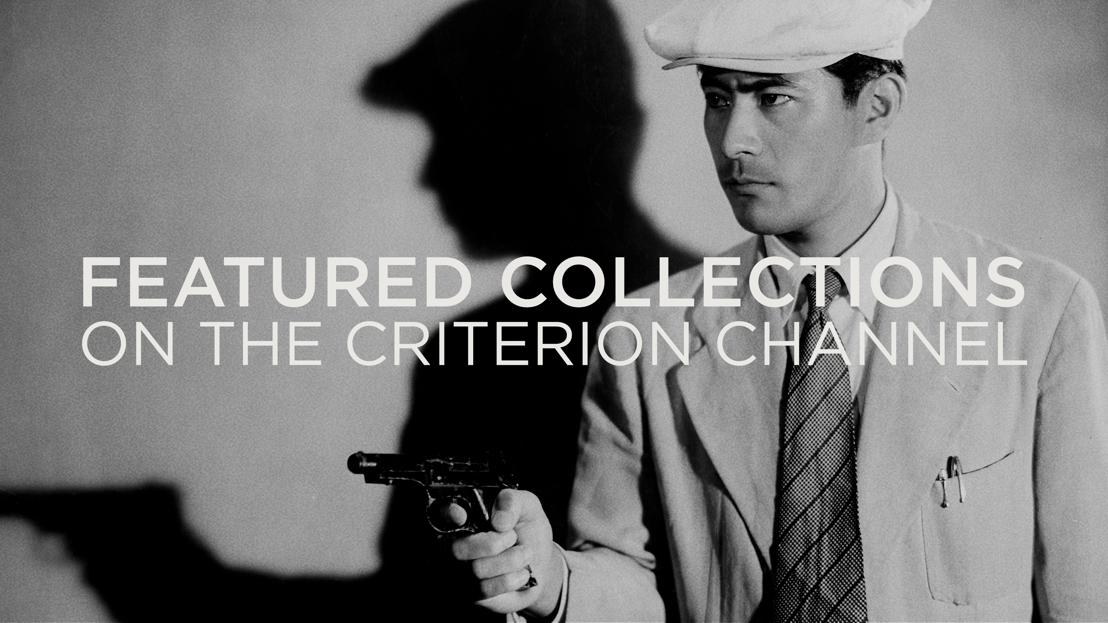 Featured Collections - The Criterion Channel